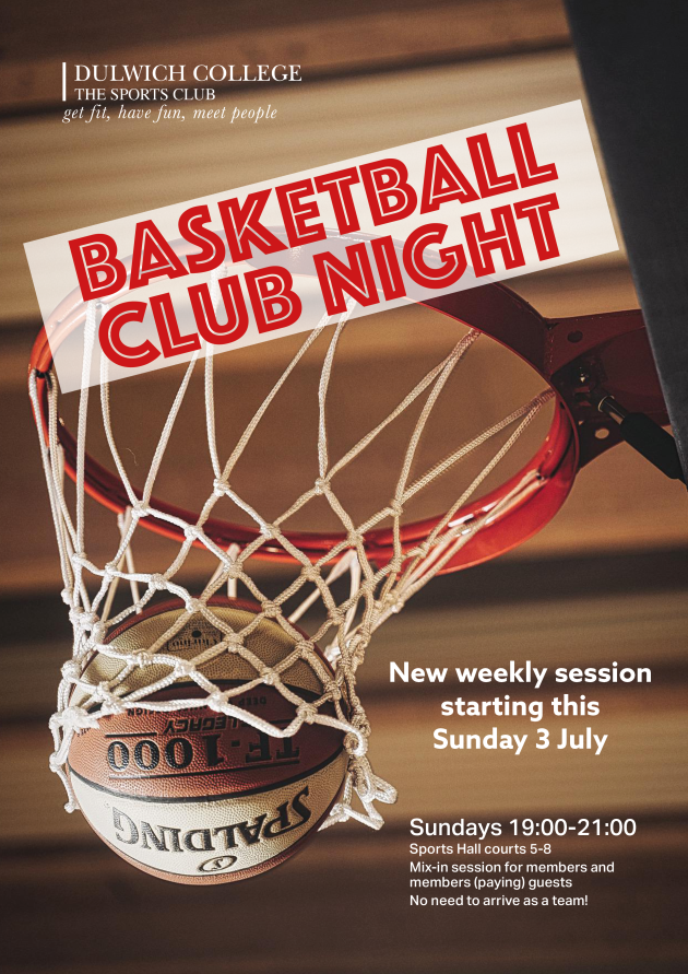 Basketball Club Night Poster_v2 - Dulwich College Sports Club